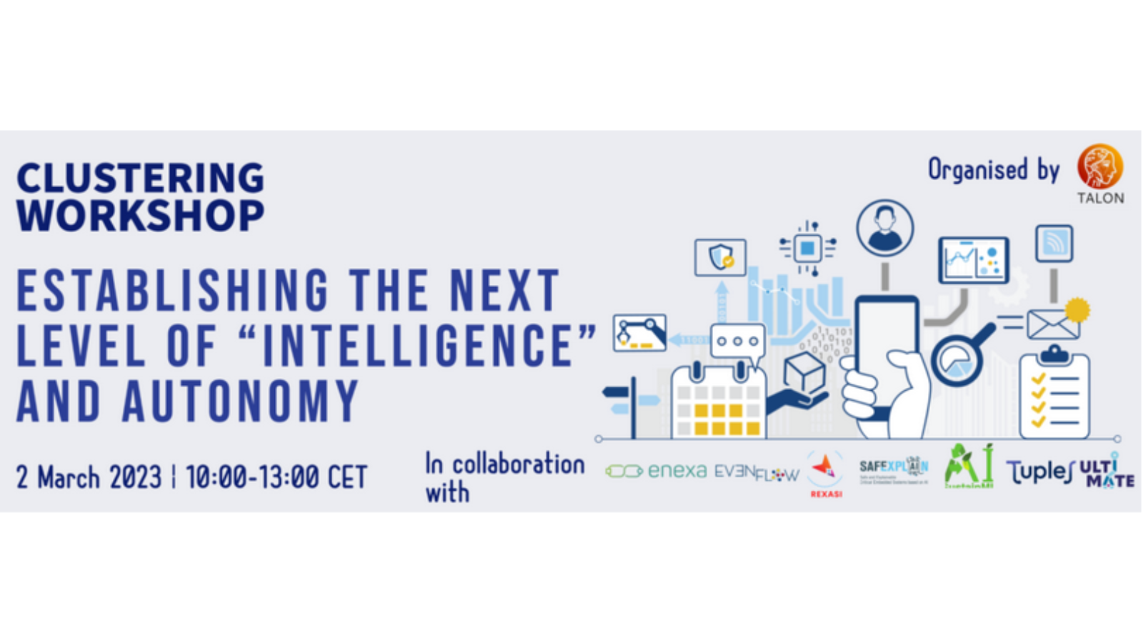 Clustering Workshop: Establishing the next level of ‘intelligence’ and autonomy - The Safexplain