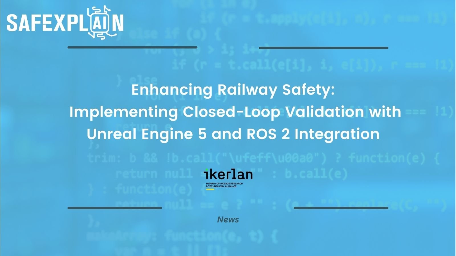 Enhancing Railway Safety: Implementing Closed-Loop Validation with Unreal Engine 5 and ROS 2 ...